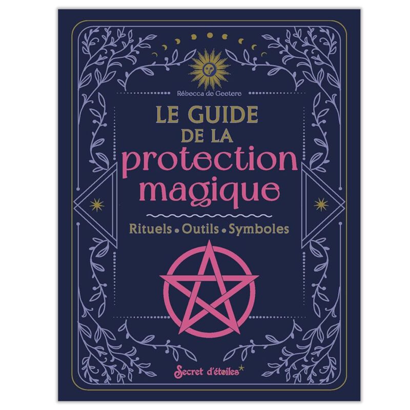 Guide de la protection magique - Kurious Apprentice
