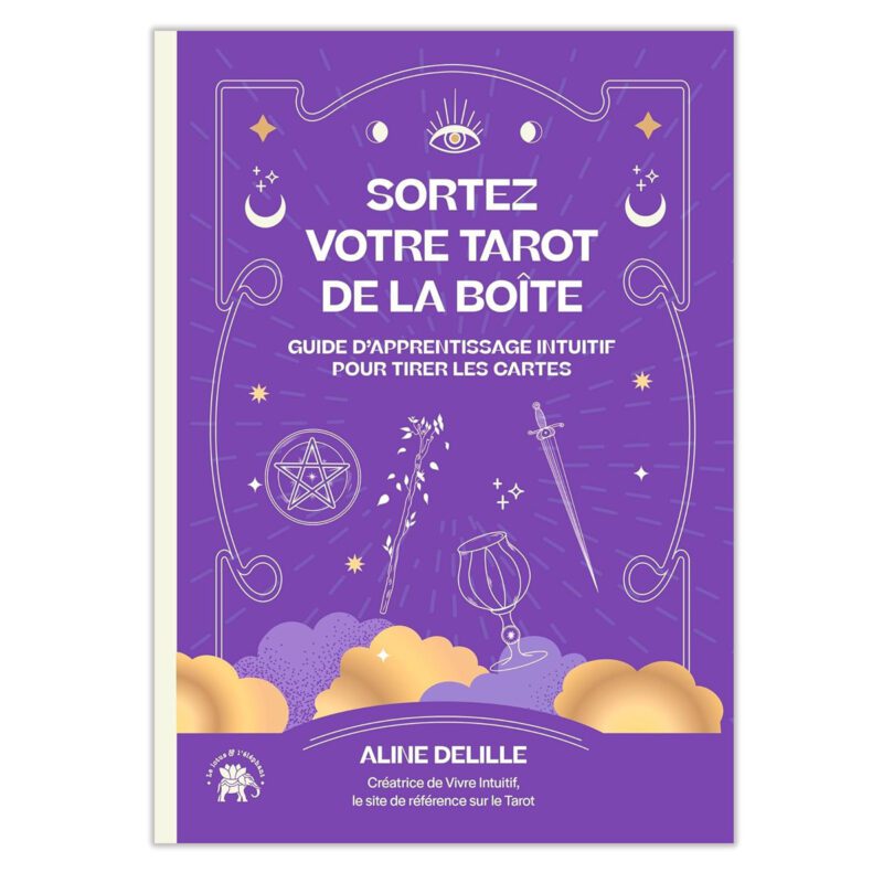 Sortez votre tarot de la boîte - Kurious Apprentice